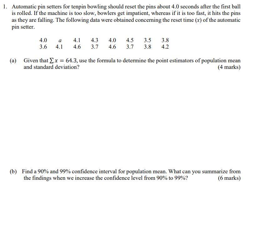 Solved 1. Automatic pin setters for tenpin bowling should | Chegg.com