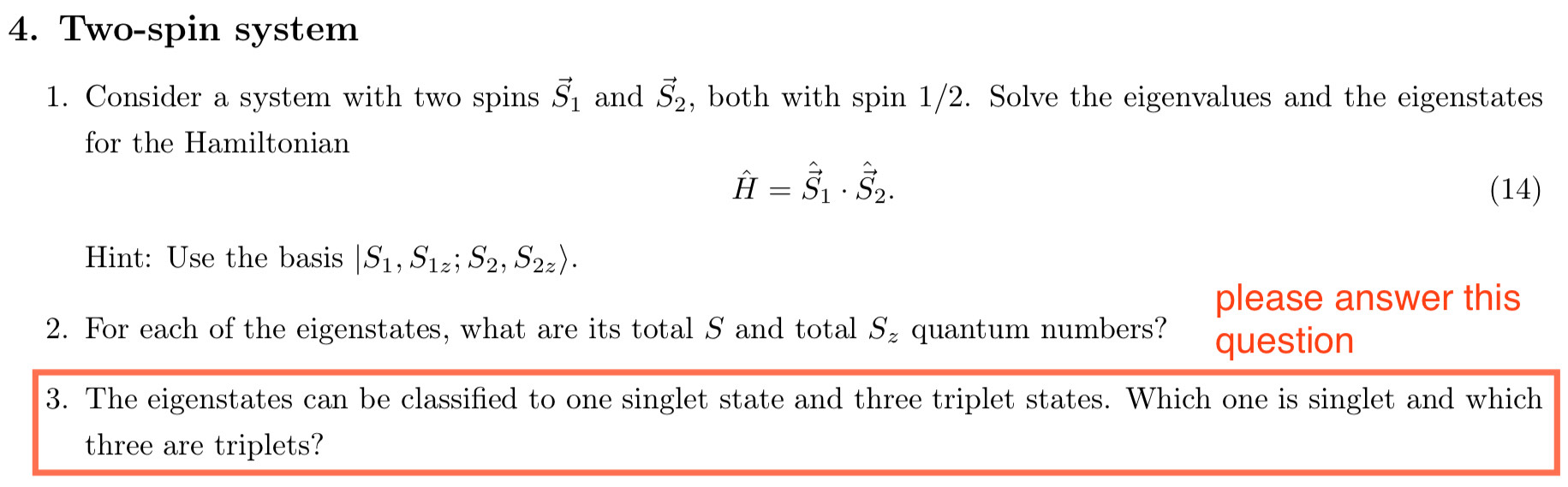 Solved 1. Consider a system with two spins S1 and S2, both | Chegg.com