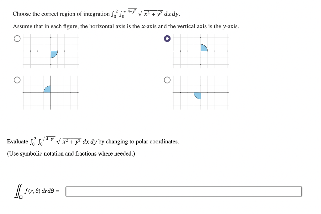 Solved Choose the correct region of integration | Chegg.com