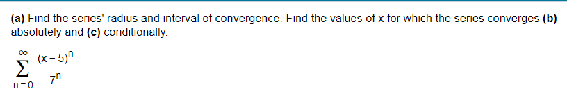 Solved A Find The Series Radius And Interval Of