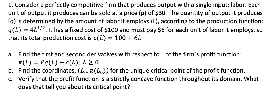 Solved 1. Consider a perfectly competitive firm that | Chegg.com