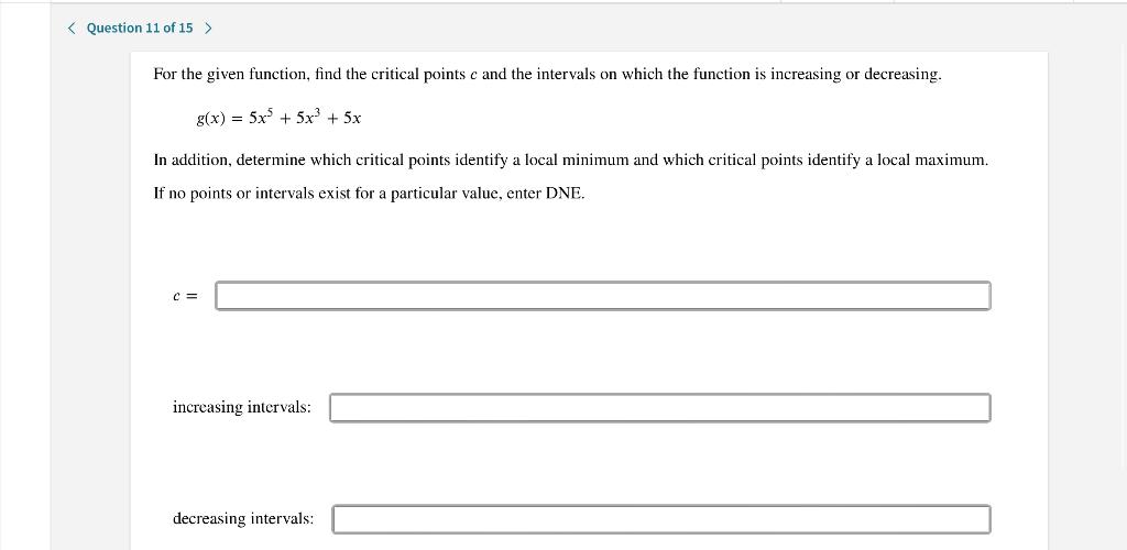 Solved For the given function, find the critical points c | Chegg.com