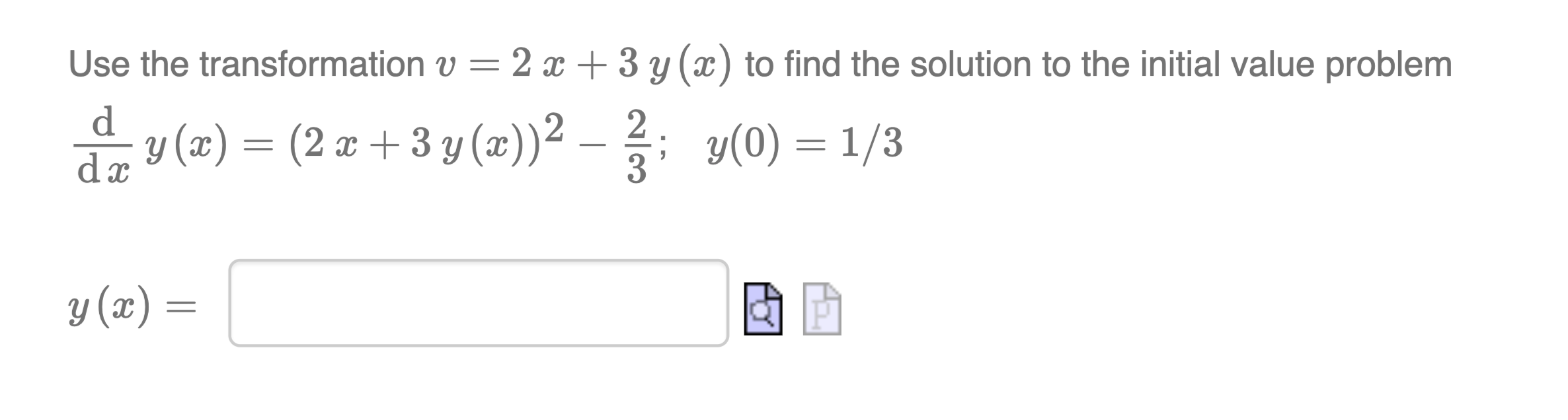 Solved Use the transformation v=2x+3y(x) to find the | Chegg.com