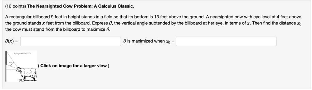 Solved (16 points) The Nearsighted Cow Problem: A Calculus | Chegg.com