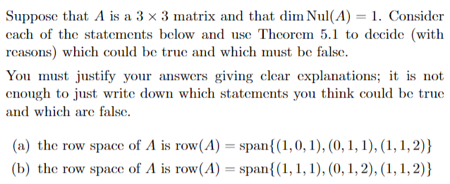 Solved Suppose that A is a 3 x 3 matrix and that dim Nul(A) | Chegg.com