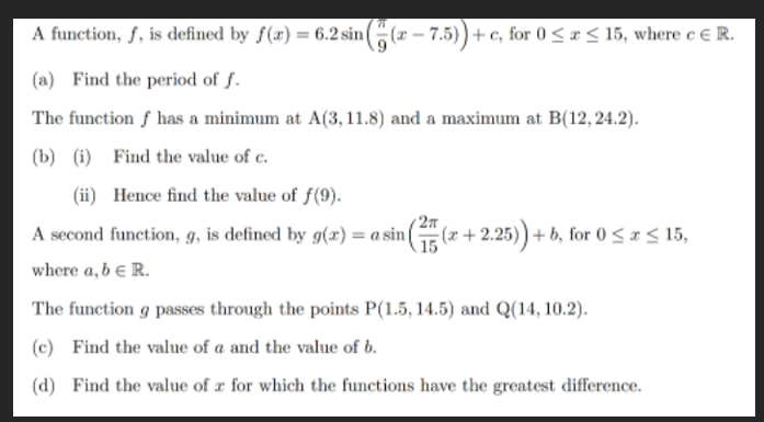 Solved A function, f, is defined by f(x) = 6.2 sin((x − | Chegg.com