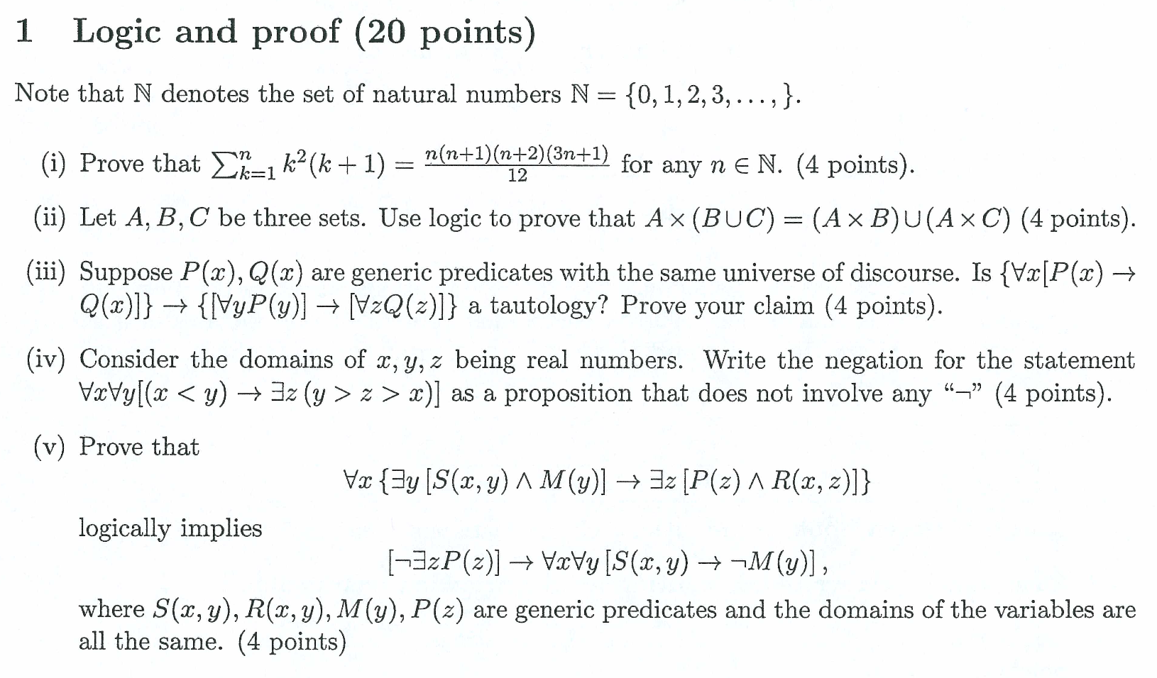 Solved 1 ﻿Logic and proof (20 ﻿points)Note that N ﻿denotes | Chegg.com