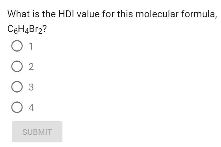 Solved What is the HDI value for this molecular formula, | Chegg.com