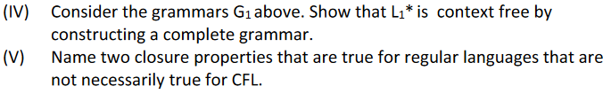 (IV) Consider the grammars G1 above. Show that L1* is | Chegg.com