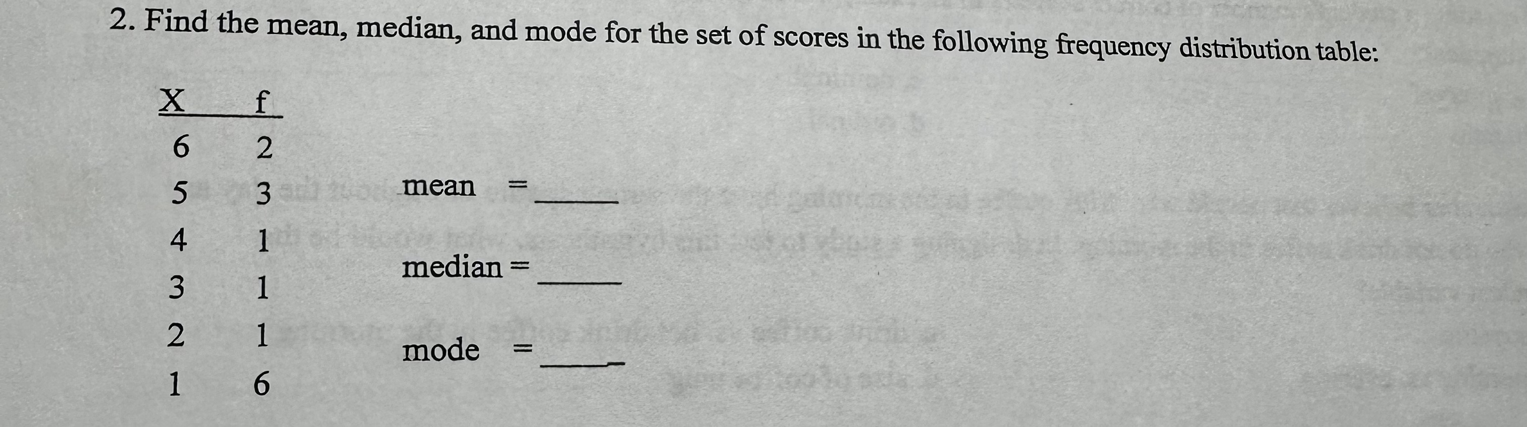 Solved Find the mean, median, and mode for the set of scores | Chegg.com