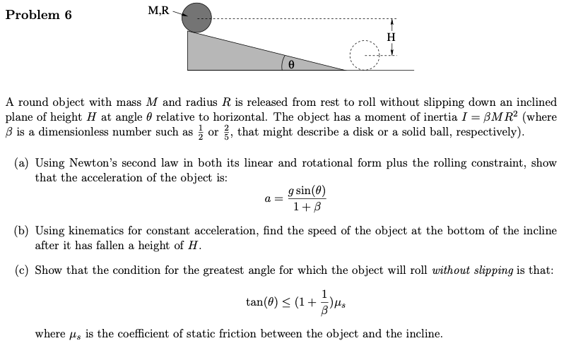 Solved Problem 6 M,R H A round object with mass M and radius | Chegg.com