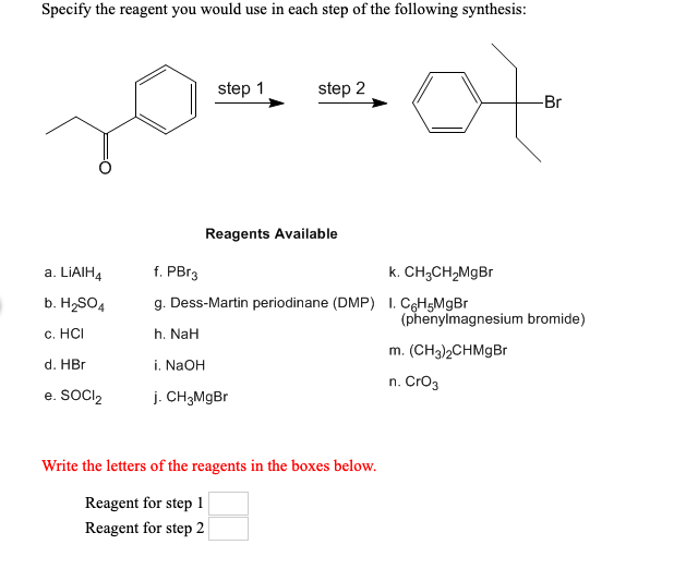 Solved Specify the reagent you would use in each step of the | Chegg.com