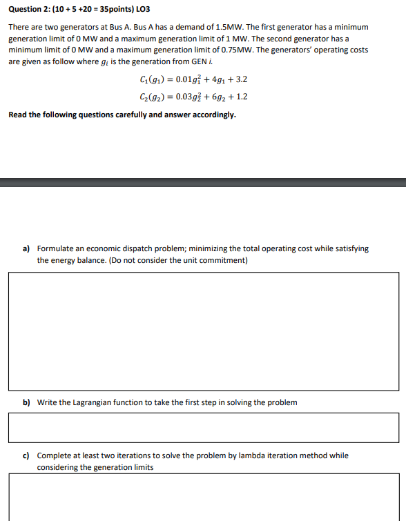 Question 2: (10+5+20=35 points) LO3 There are two | Chegg.com