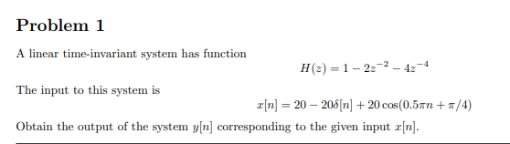 Solved Problem 1A linear time-invariant system has | Chegg.com