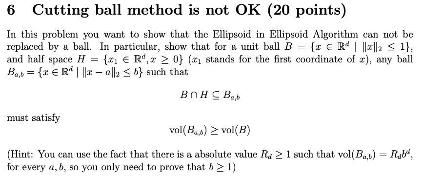 Solved 6 Cutting ball method is not OK (20 points) In this | Chegg.com