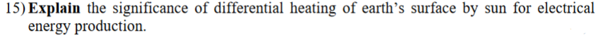 Solved 15) Explain the significance of differential heating | Chegg.com