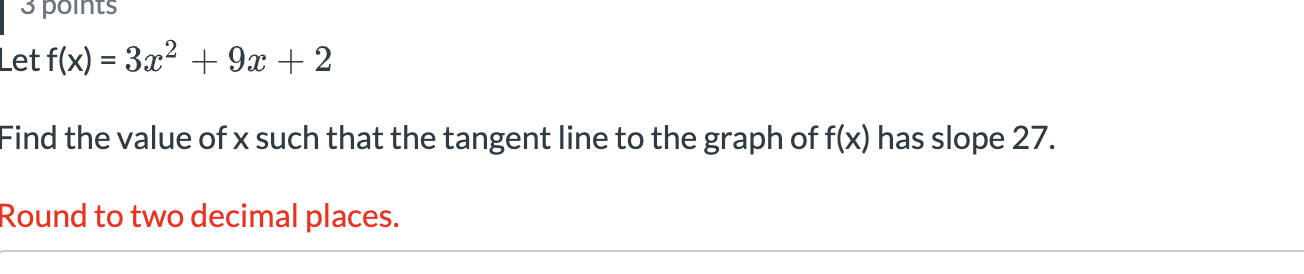 Solved Let f(x)=3x2+9x+2Find the value of x ﻿such that the | Chegg.com