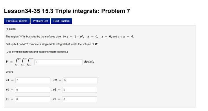 Solved Lesson34-35 15.3 Triple integrals: Problem 7 Previous | Chegg.com