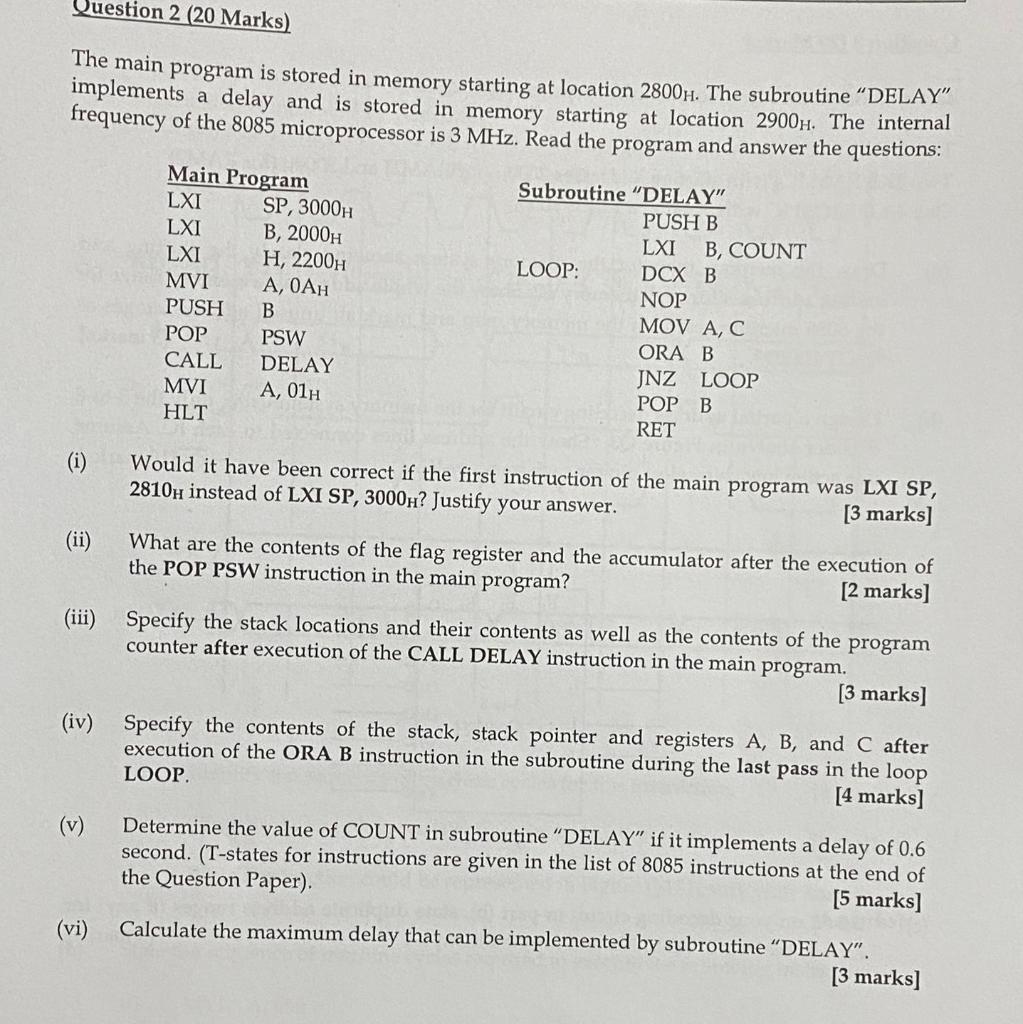 Solved Question 2 (20 Marks) The main program is stored in | Chegg.com