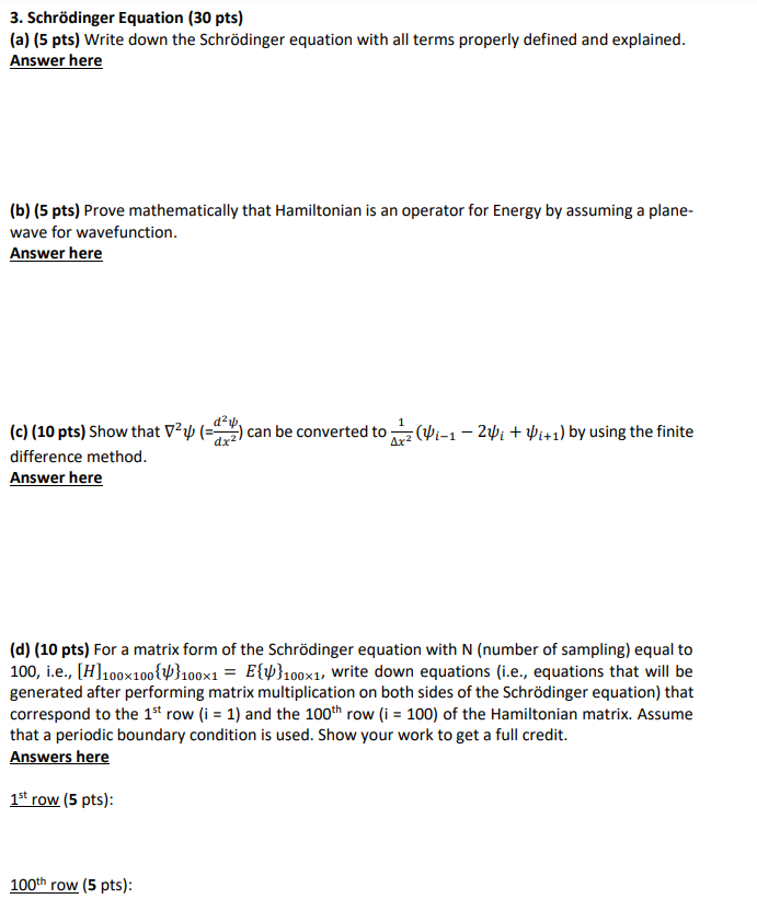 Solved 3. Schrödinger Equation (30 pts) (a) (5 pts) Write | Chegg.com