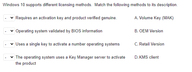 Solved Windows 10 supports different licensing methods. | Chegg.com