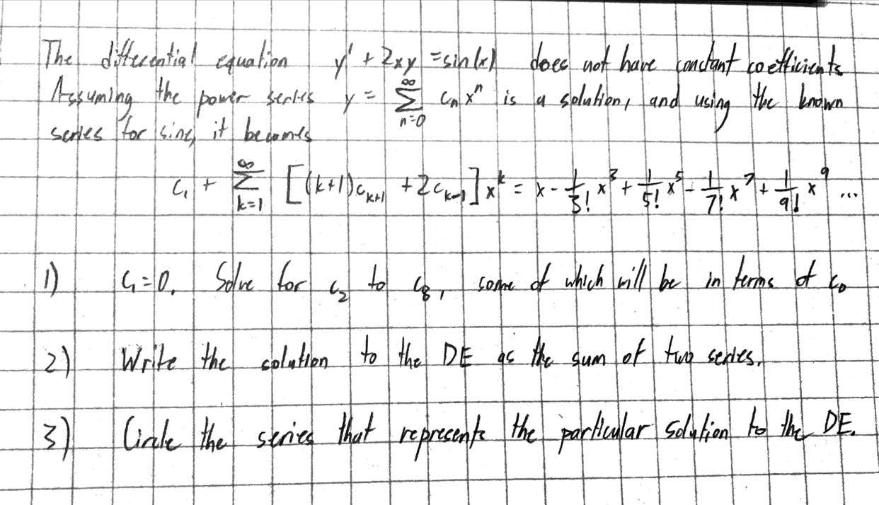 Solved The differential equation y + 2xy =sink) does not | Chegg.com