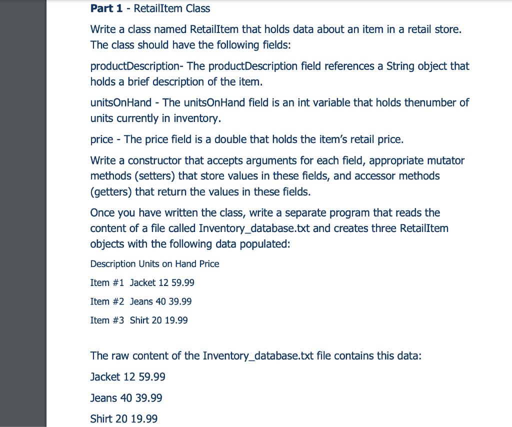 Solved Part 1 - RetailItem Class Write a class named | Chegg.com