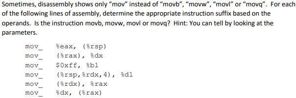 Solved Sometimes, disassembly shows only "mov" instead of | Chegg.com