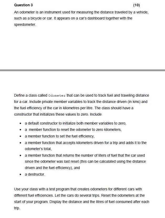 Solved Question 3 (10) An odometer is an instrument used for | Chegg.com
