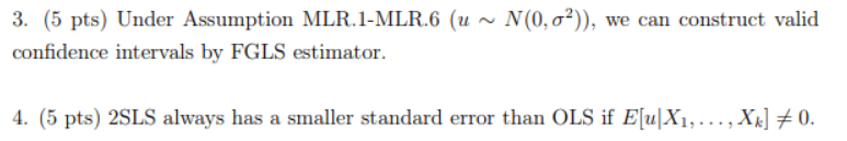 Solved 3. (5 pts) Under Assumption MLR.1-MLR.6 (u~ N(0,0²)), | Chegg.com Solved 3. (5 pts) Under Assumption MLR.1-MLR.6 (u~ N(0,0²)), | Chegg.com