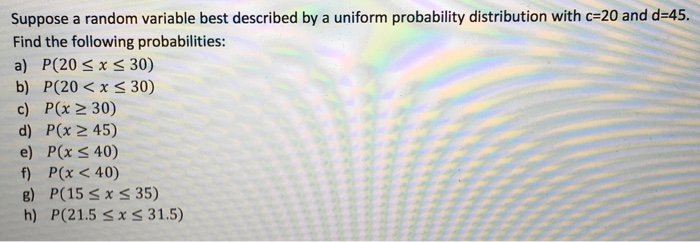 Solved Suppose a random variable best described by a uniform | Chegg.com
