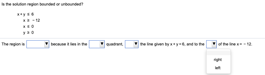 Solved Is the solution region bounded or unbounded? x + y s6 | Chegg.com