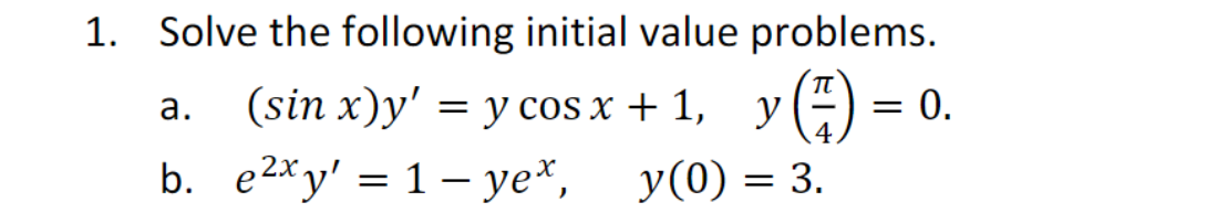 Solved Solve the following initial value problems. a. | Chegg.com