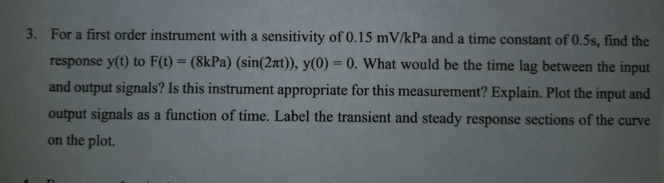 Solved 3. For a first order instrument with a sensitivity of | Chegg.com