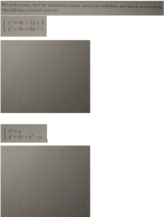 Solved For each system, find the equilibrium points, sketch | Chegg.com