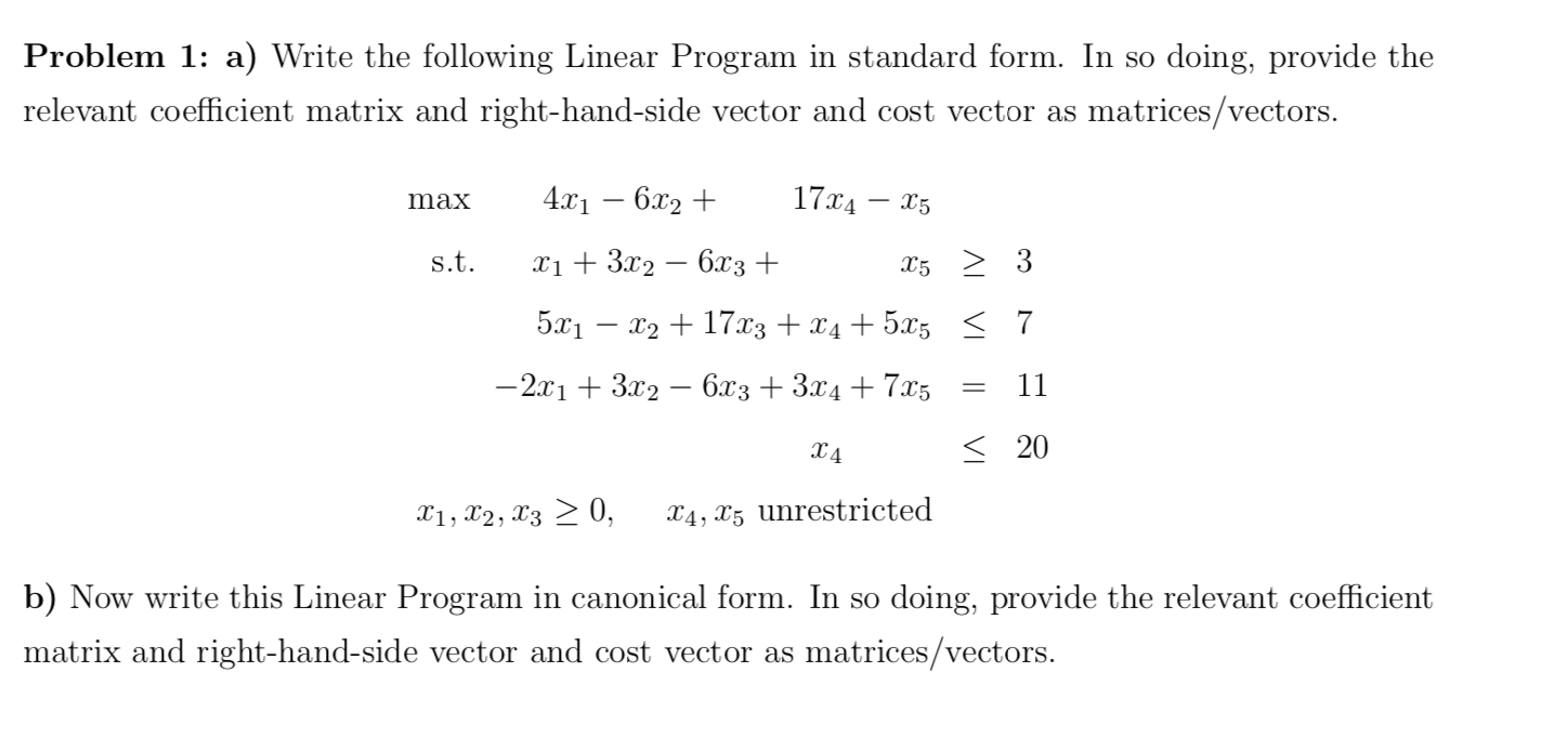 Solved Problem 1: a) Write the following Linear Program in | Chegg.com