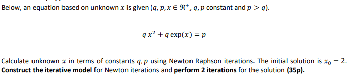 Solved Below, an equation based on unknown x is given | Chegg.com