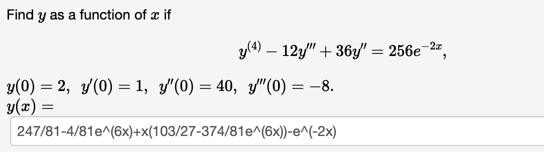 Solved Find y as a function of x if | Chegg.com