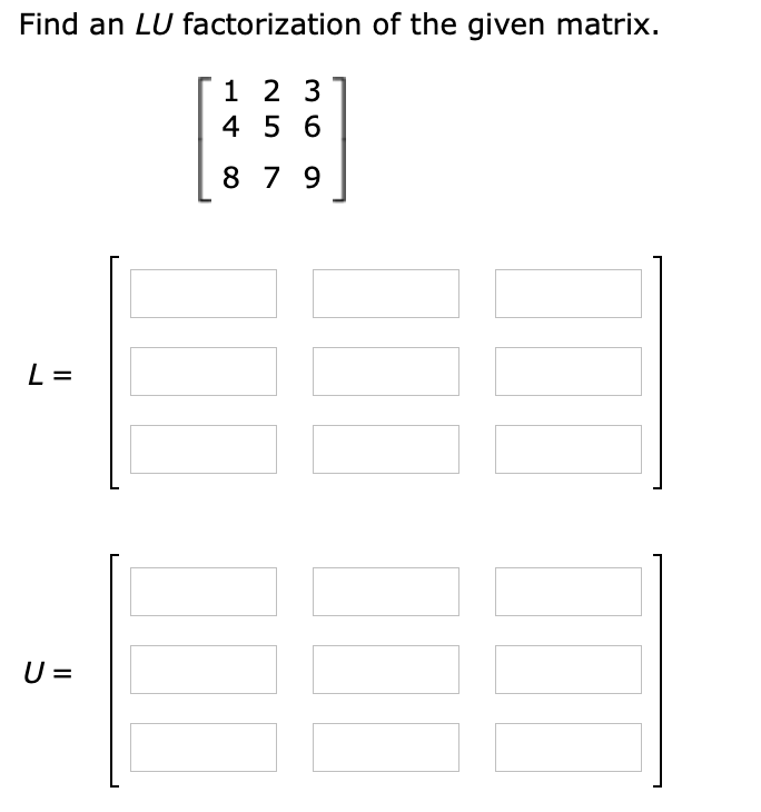 Solved Find An Lu Factorization Of The Given Matrix 1 2 3 4