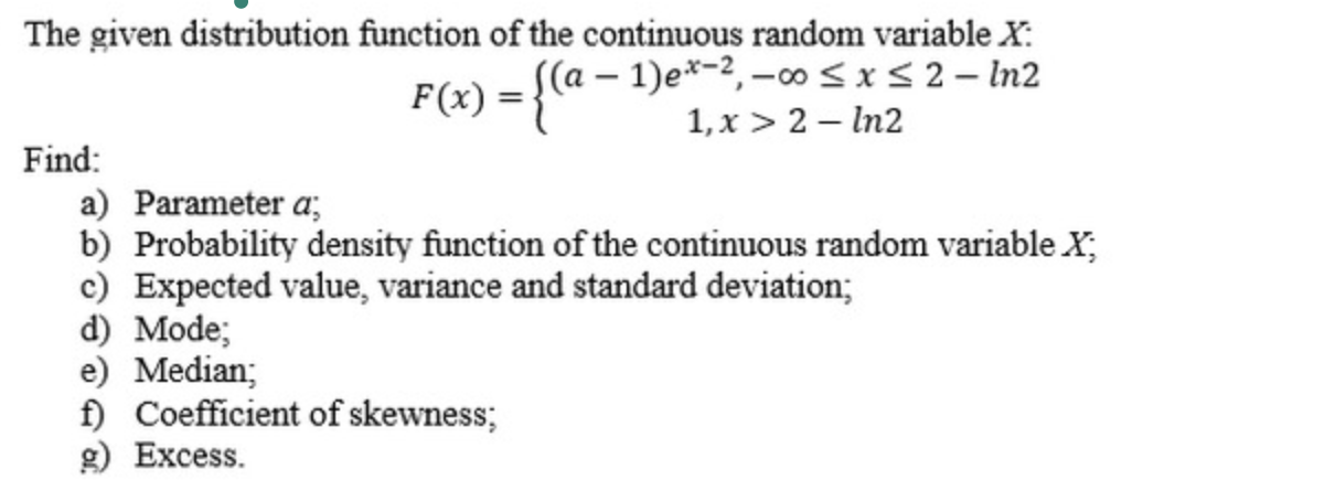 Solved The given distribution function of the continuous | Chegg.com