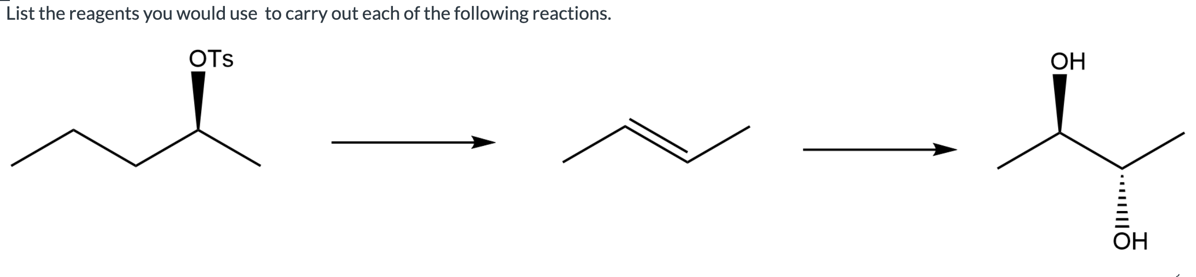 Solved List the reagents you would use to carry out each of | Chegg.com
