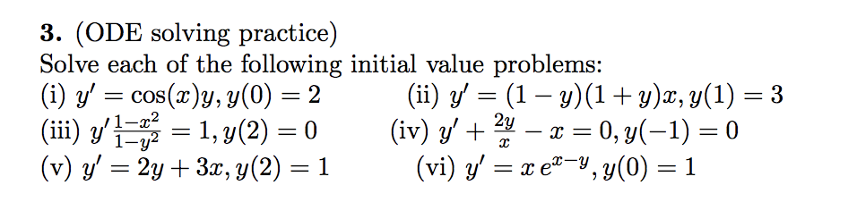 Solved 3. (ODE solving practice) Solve each of the following | Chegg.com
