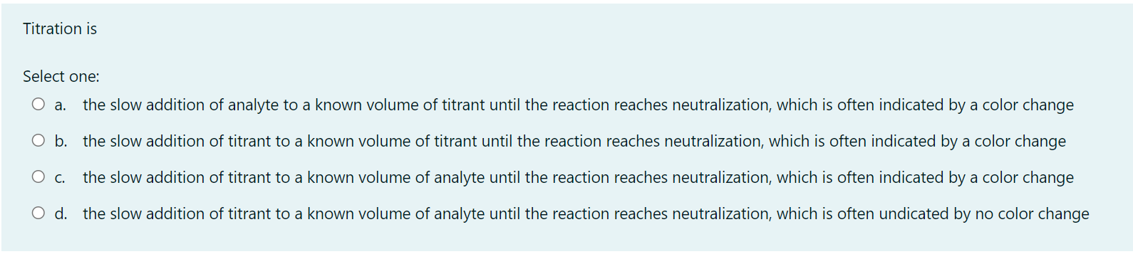 Solved Titration isSelect one:a. ﻿the slow addition of | Chegg.com