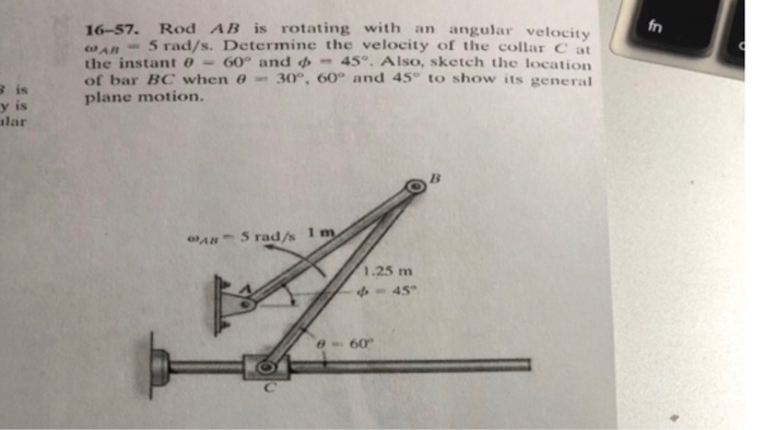 Solved 勿 16-57. Rod AB is rotating with an angular velocity | Chegg.com