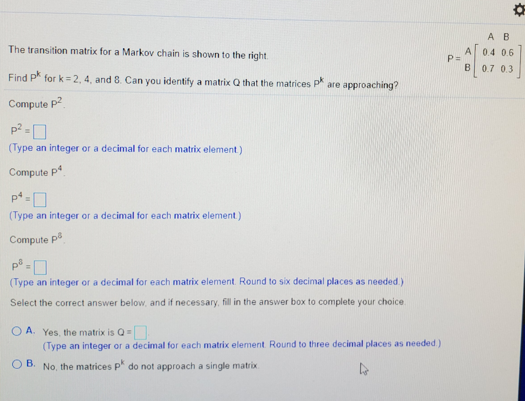 Solved AB The transition matrix for a Markov chain is shown | Chegg.com