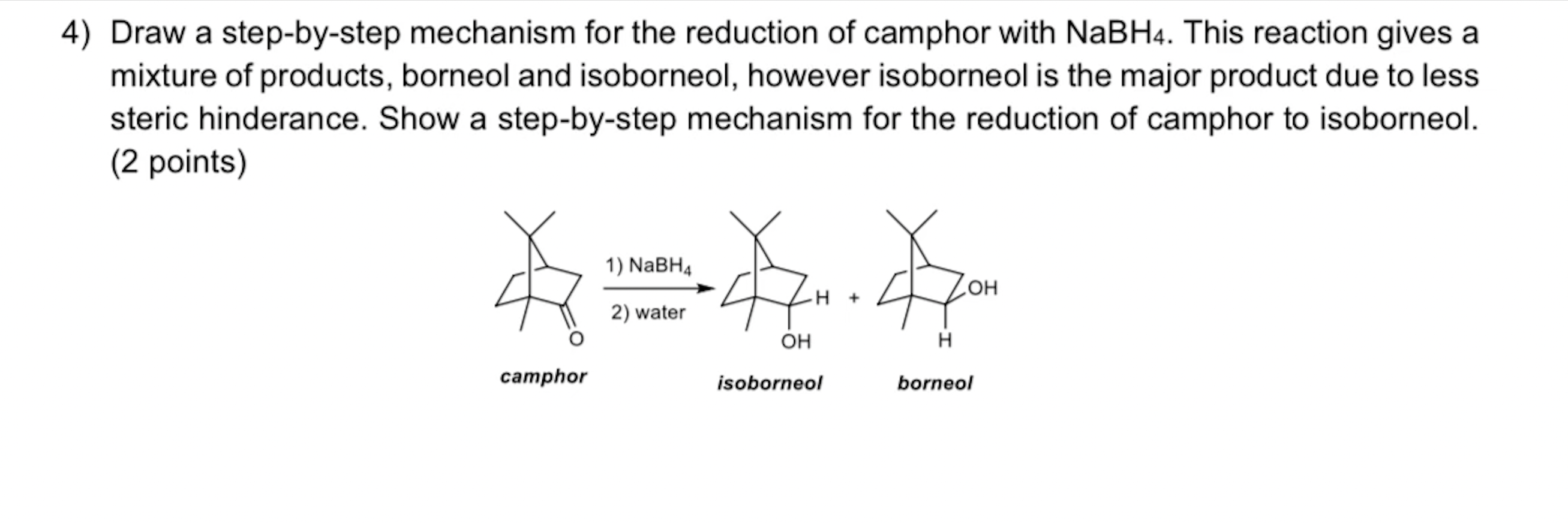 Solved 4) Draw a step-by-step mechanism for the reduction of | Chegg.com