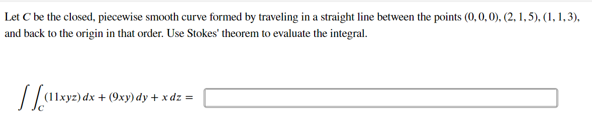 Solved Let C be the closed, piecewise smooth curve formed by | Chegg.com