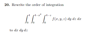 Solved Multivariable calculus. Rewrite the order of | Chegg.com