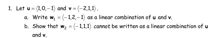 Solved 1. Let u= 1,0,−1 and v= −2,1,1 . a. Write | Chegg.com