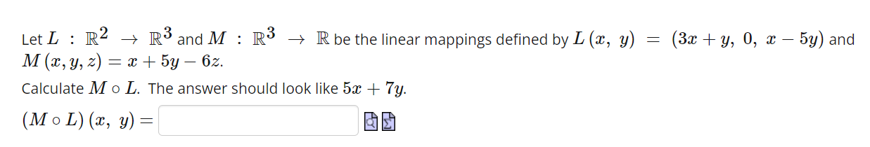 Solved Let L:R2→R3 and M:R3→R be the linear mappings defined | Chegg.com